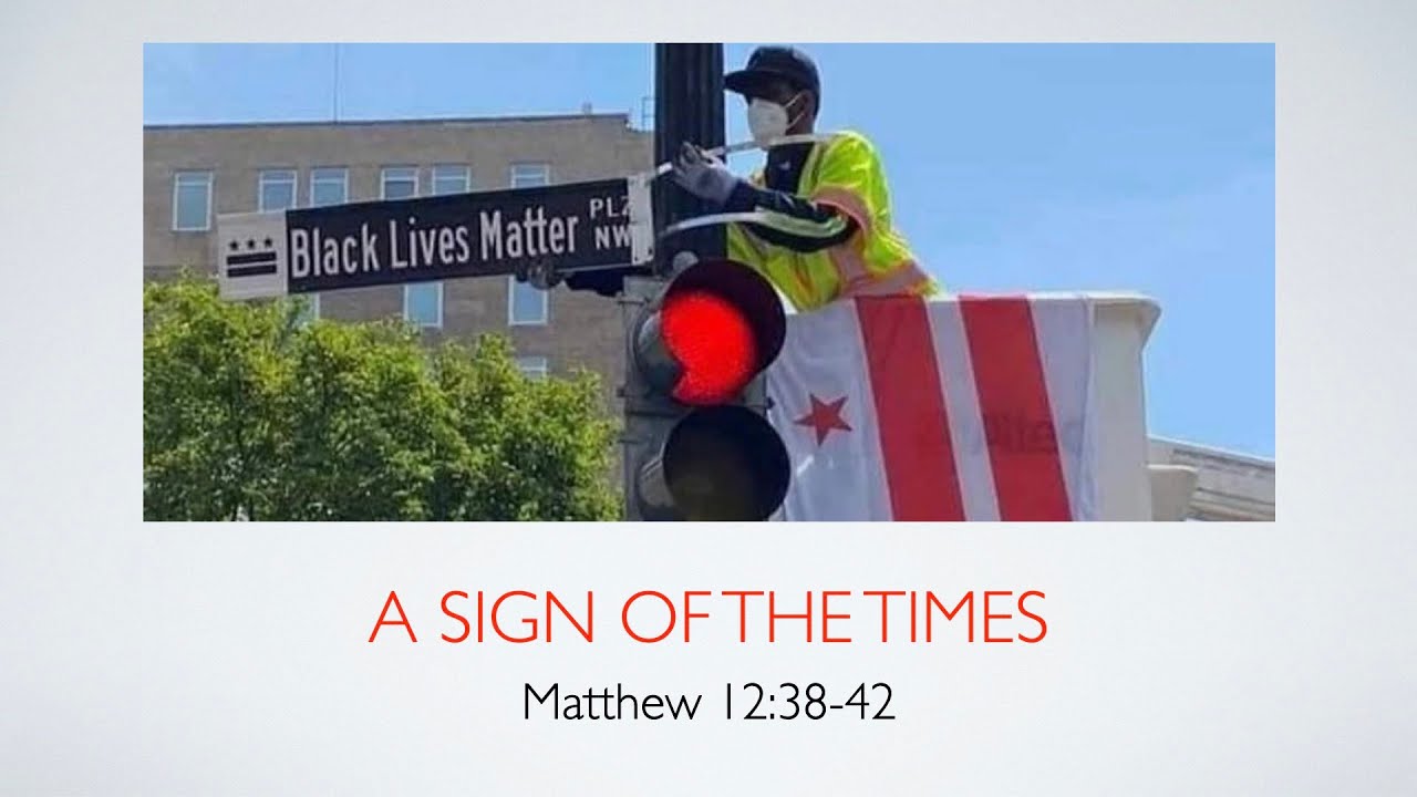 Sign of the Times - Matthew 12:38-42 - YouTube