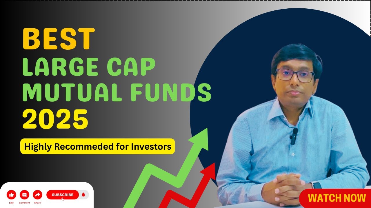 Best 3 Large Cap Mutual Funds 2025 | Best Mutual Funds #largecapfunds # ...