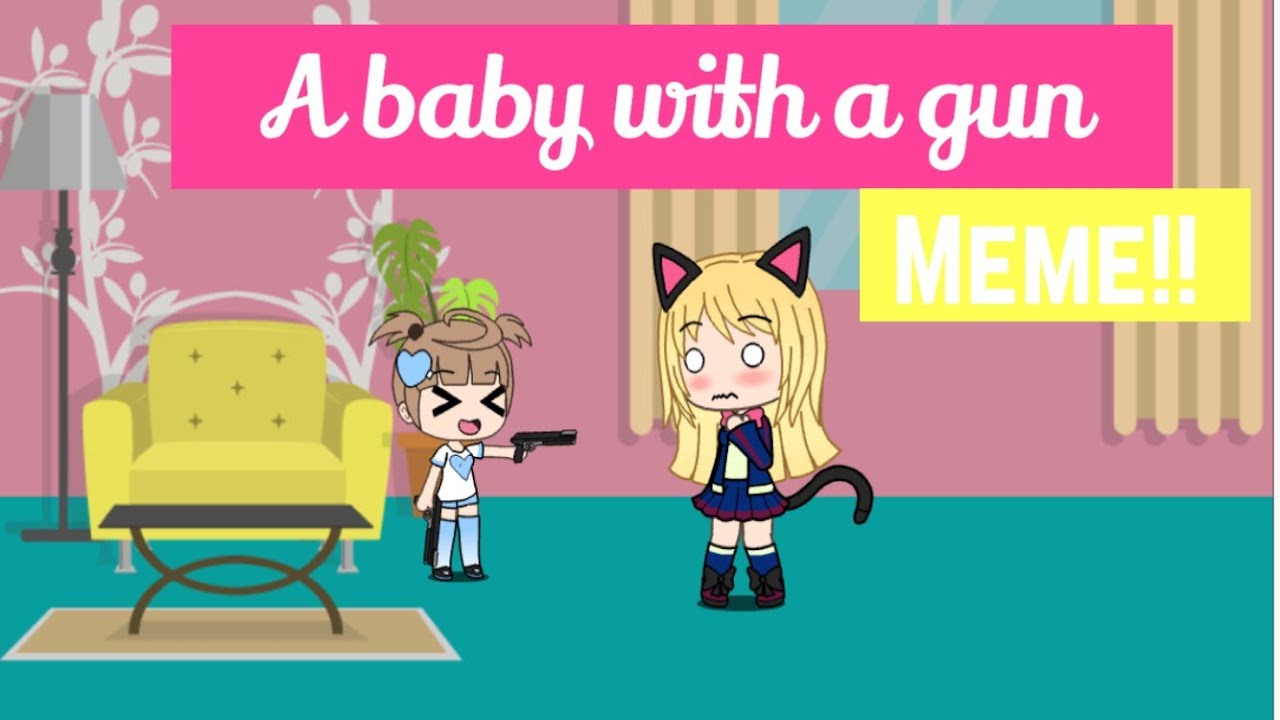 A baby with a gun meme?!! - YouTube