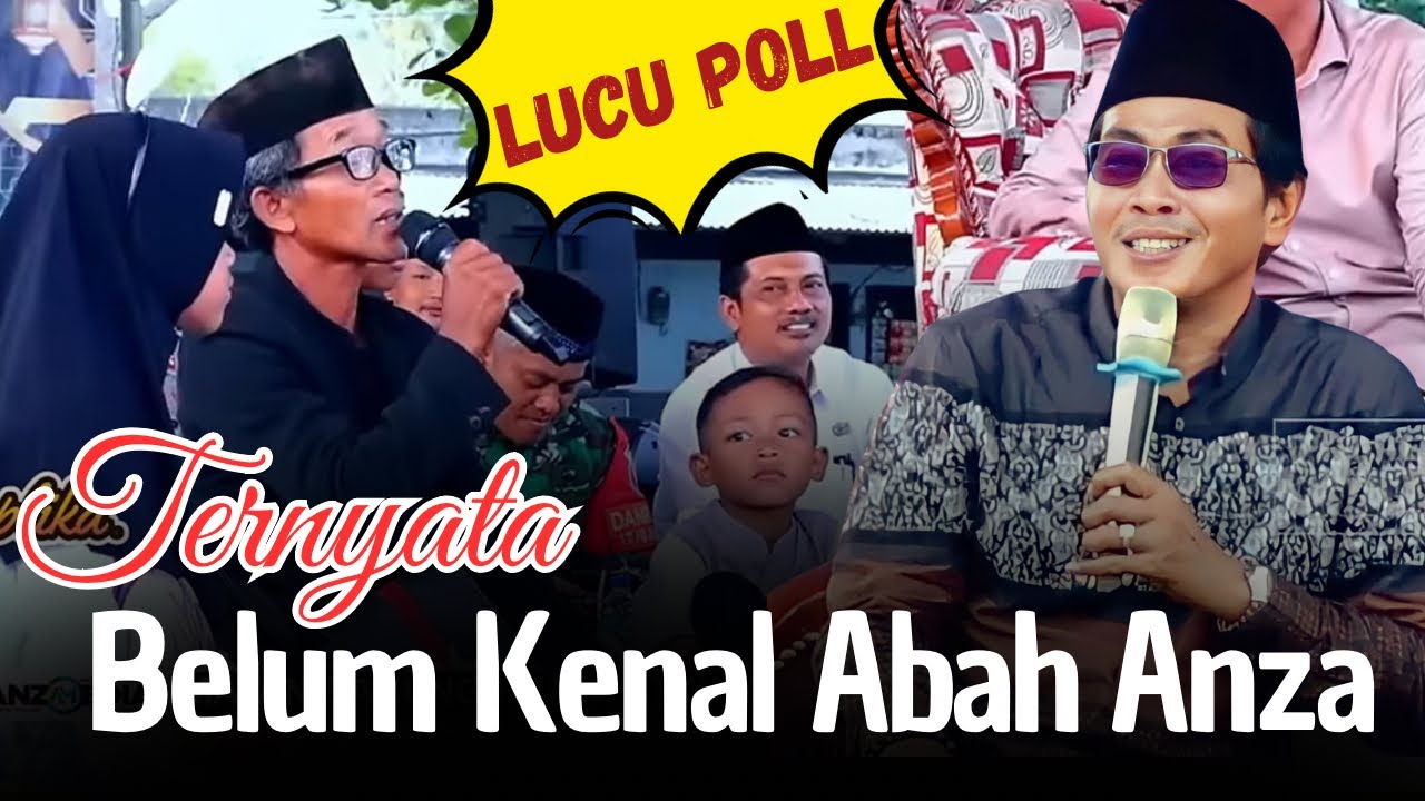 KH ANWAR ZAHID TERBARU | BAPAK E SALAH NYEBUTIN NAMA ABAH ANZA BIKIN ...
