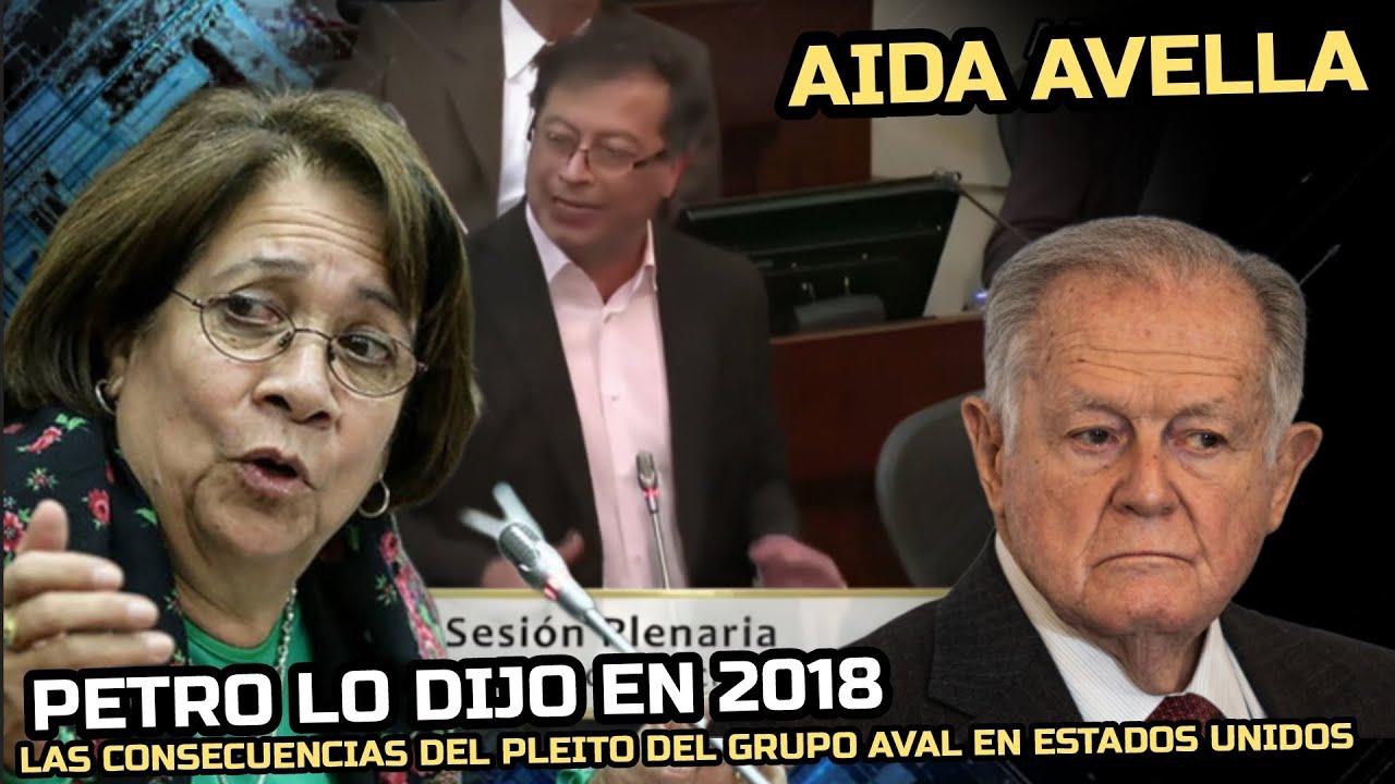 🔴 AÍDA AVELLA: PETRO LO DIJO EN 2018 "LAS CONSECUENCIAS DEL PLEITO DEL ...