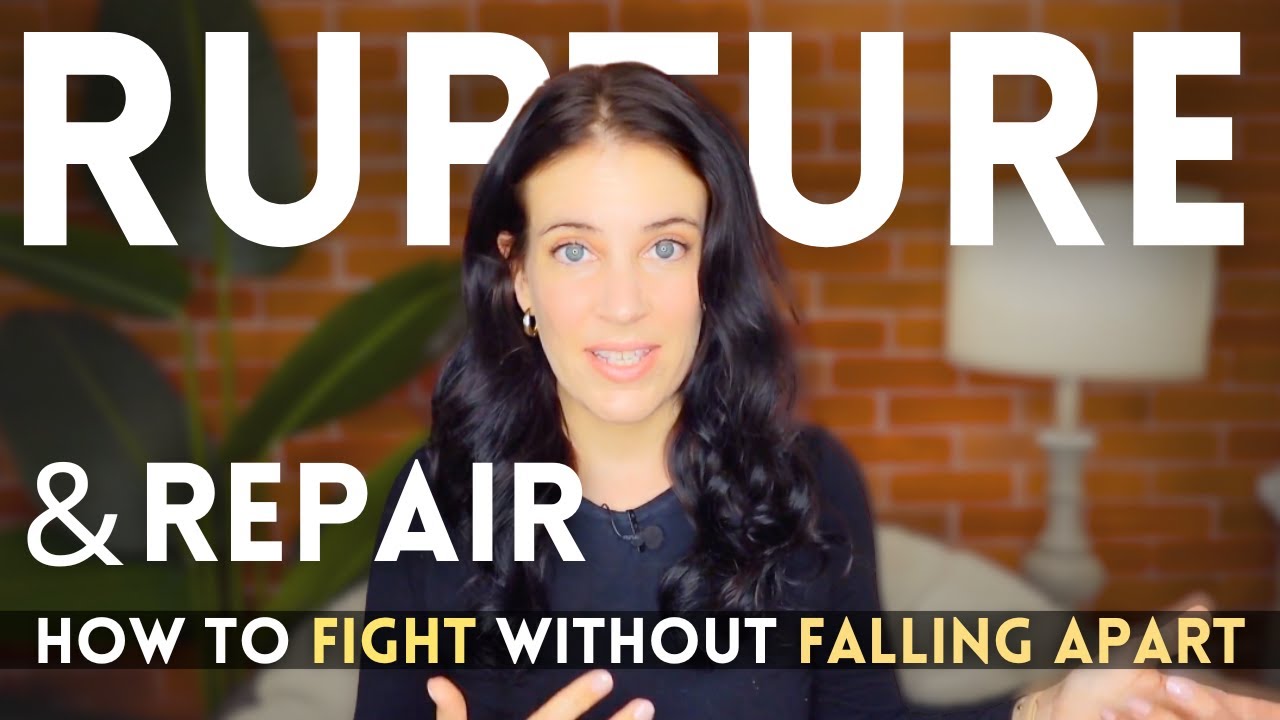 Rupture & Repair 101: Why Some Relationships Grow Through Conflict And ...