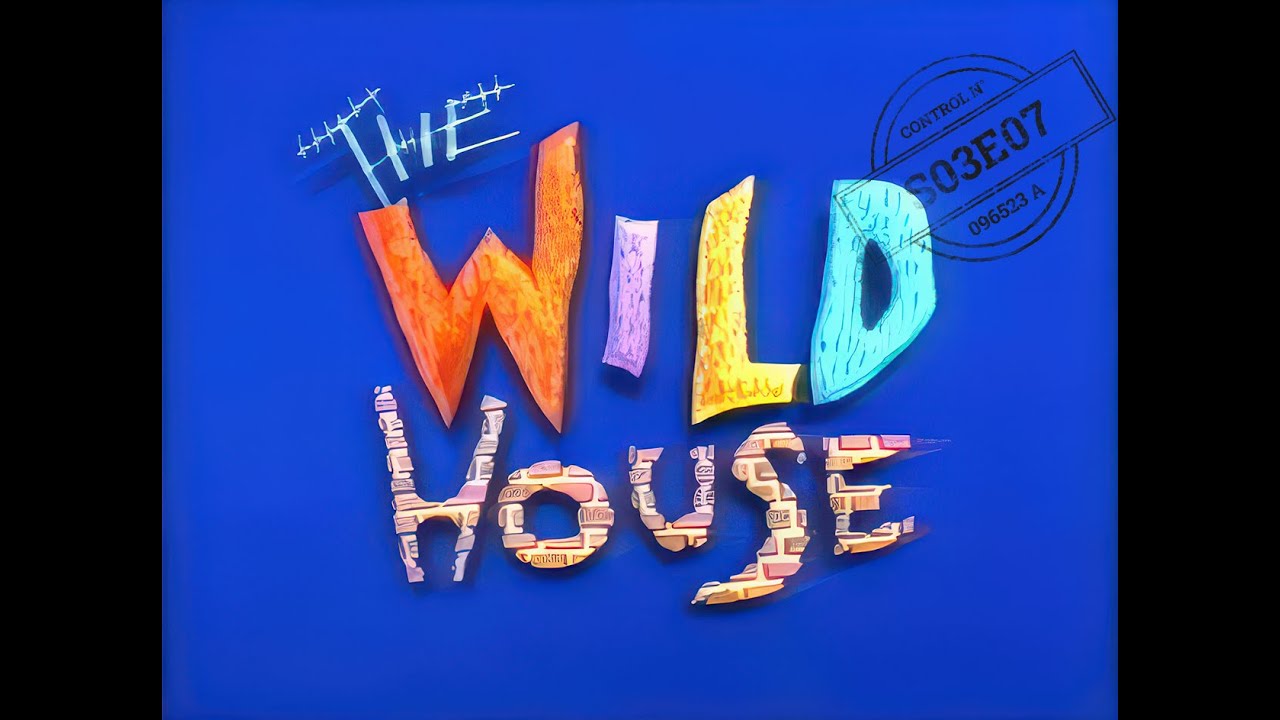 CBBC The Wild House Series 3 Episode 7 [HQ] - YouTube