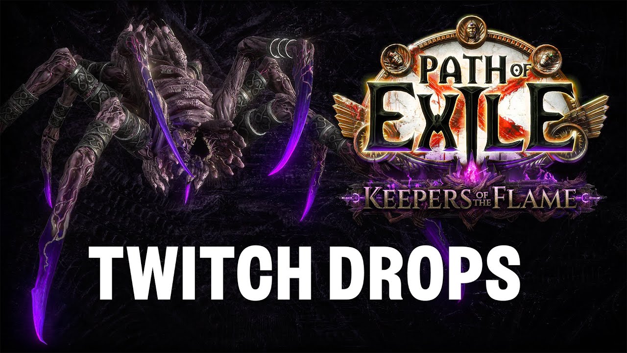 Path of Exile: Keepers of the Flame Livestream Twitch Drops - YouTube