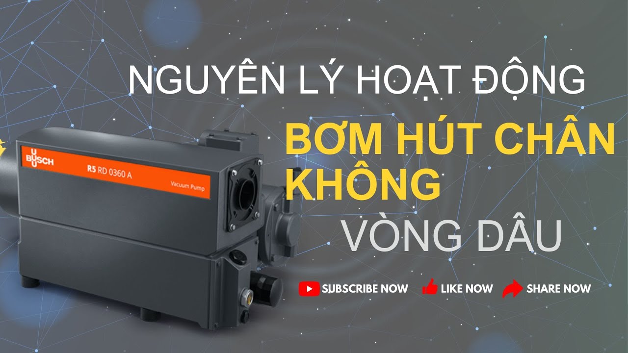 Nguyên lý hoạt động của bơm hút chân không vòng dầu - Busch RD 360A ...