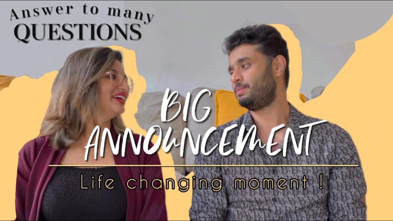 BIG ANNOUNCEMENT | Answer to many Questions | Life Changing moment ...