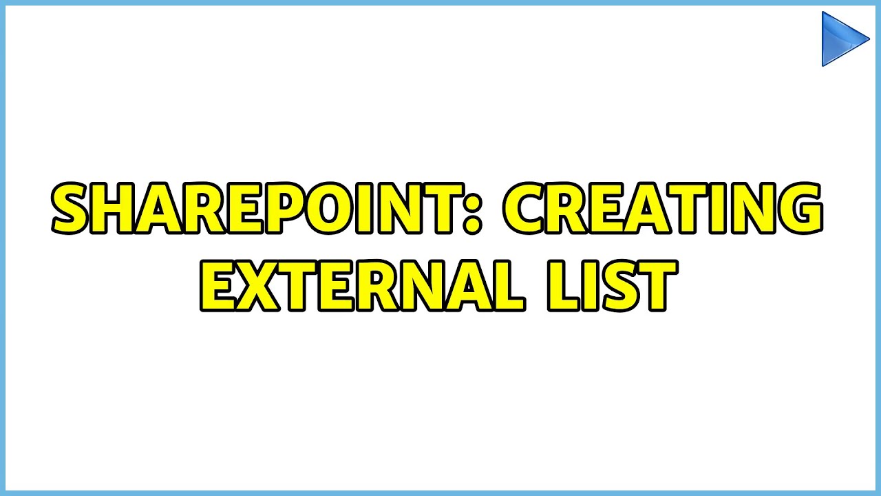 Sharepoint: Creating External List - YouTube
