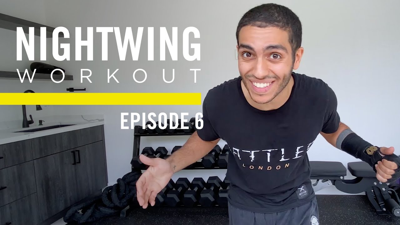 Getting Stronger By The Minute | Episode Six Nightwing Workout - YouTube