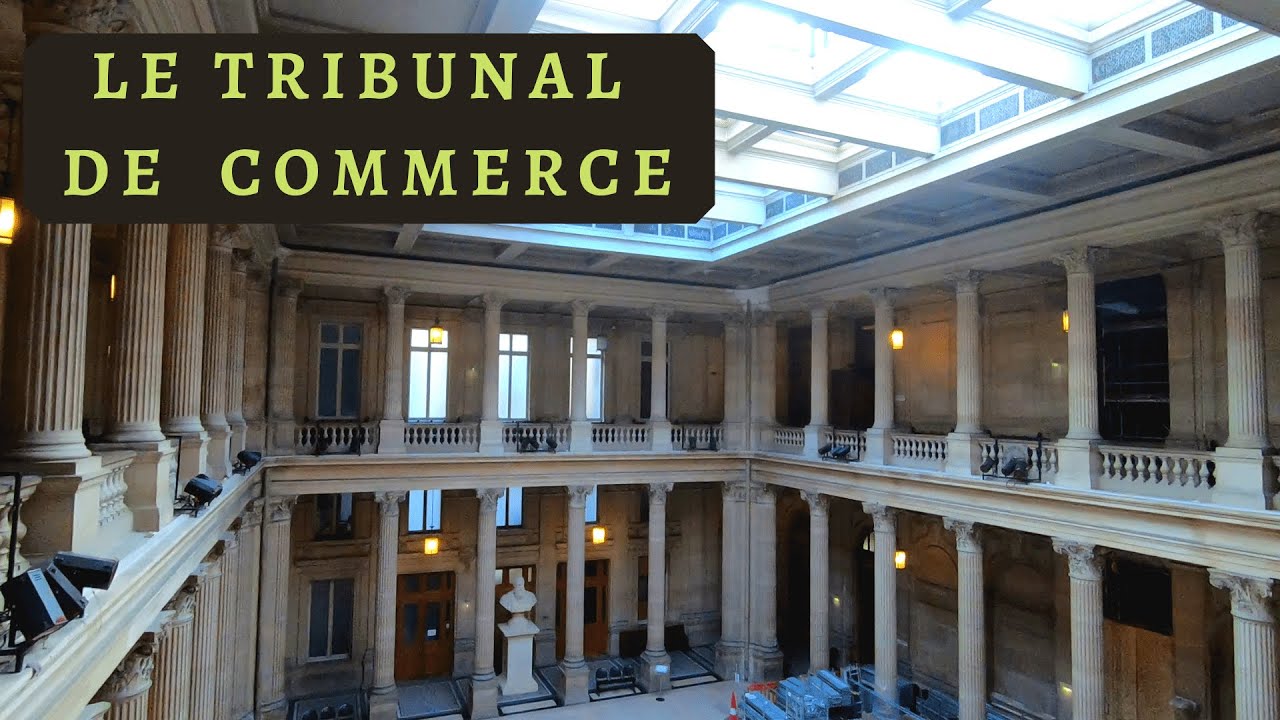 LE TRIBUNAL DE COMMERCE DE PARIS, visite d'un lieu rare à Paris - YouTube