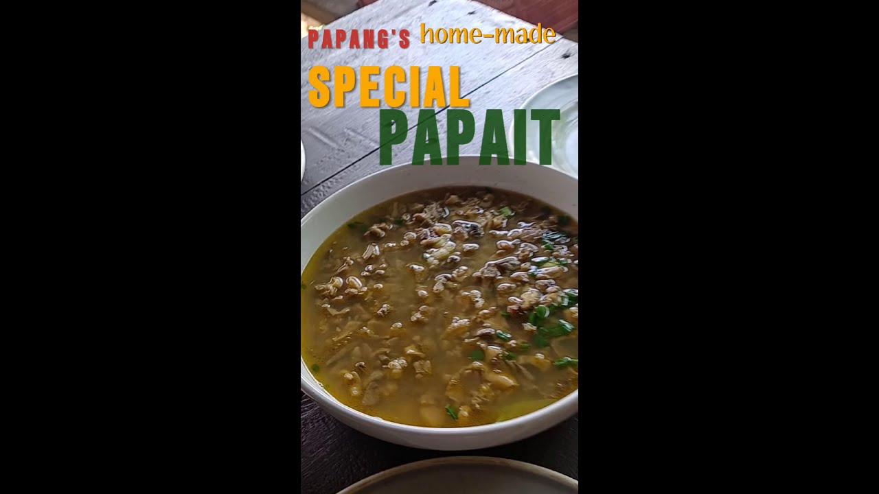 021 - Papang's Special Papait - YouTube