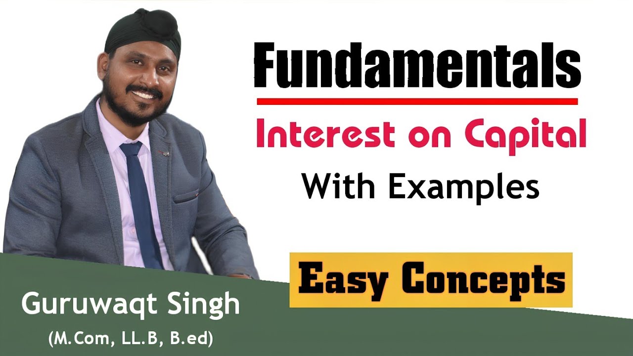 Interest on Capital | Fundamental of partnership | Accountancy | Class ...