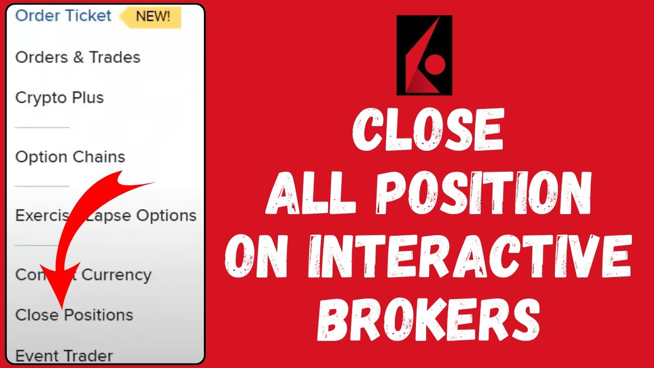 How to Close All Position in Interactive Brokers - YouTube