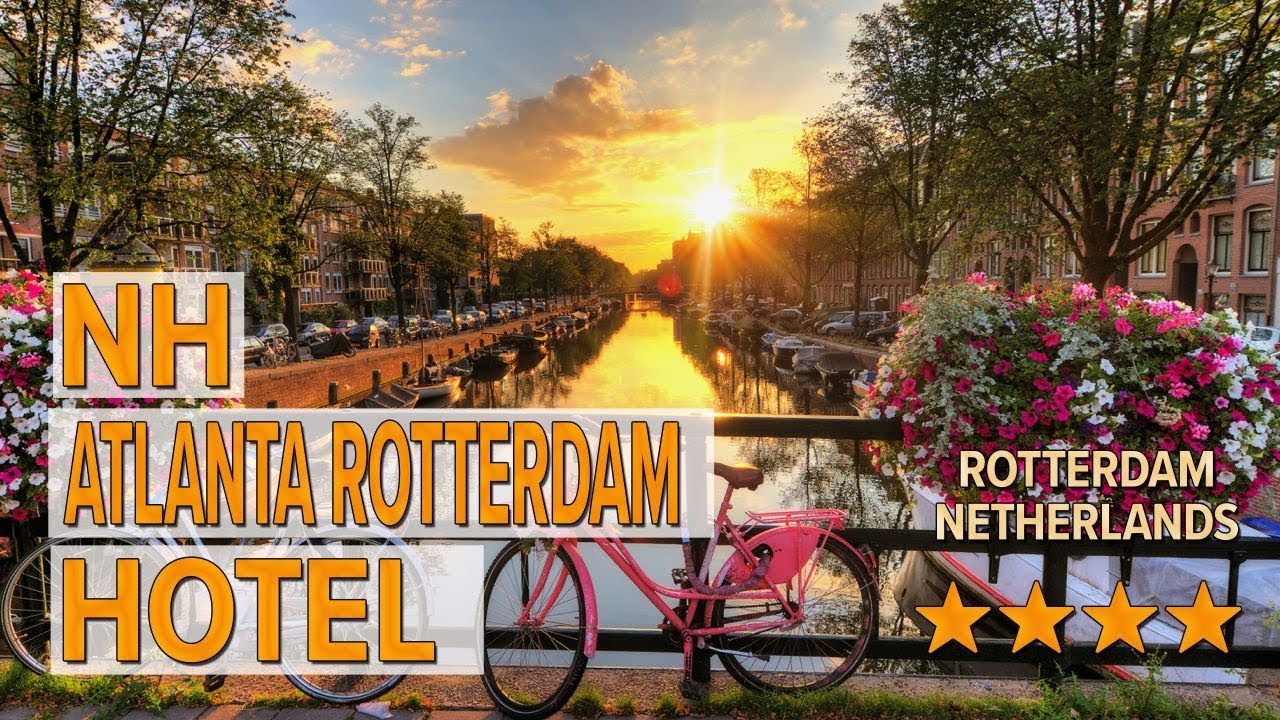 NH Atlanta Rotterdam Hotel hotel review | Hotels in Rotterdam ...