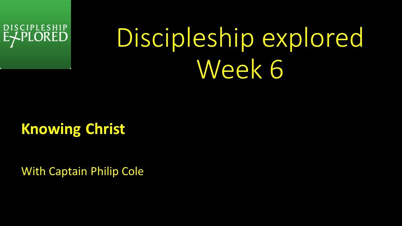 'Discipleship explored' week 6 - YouTube