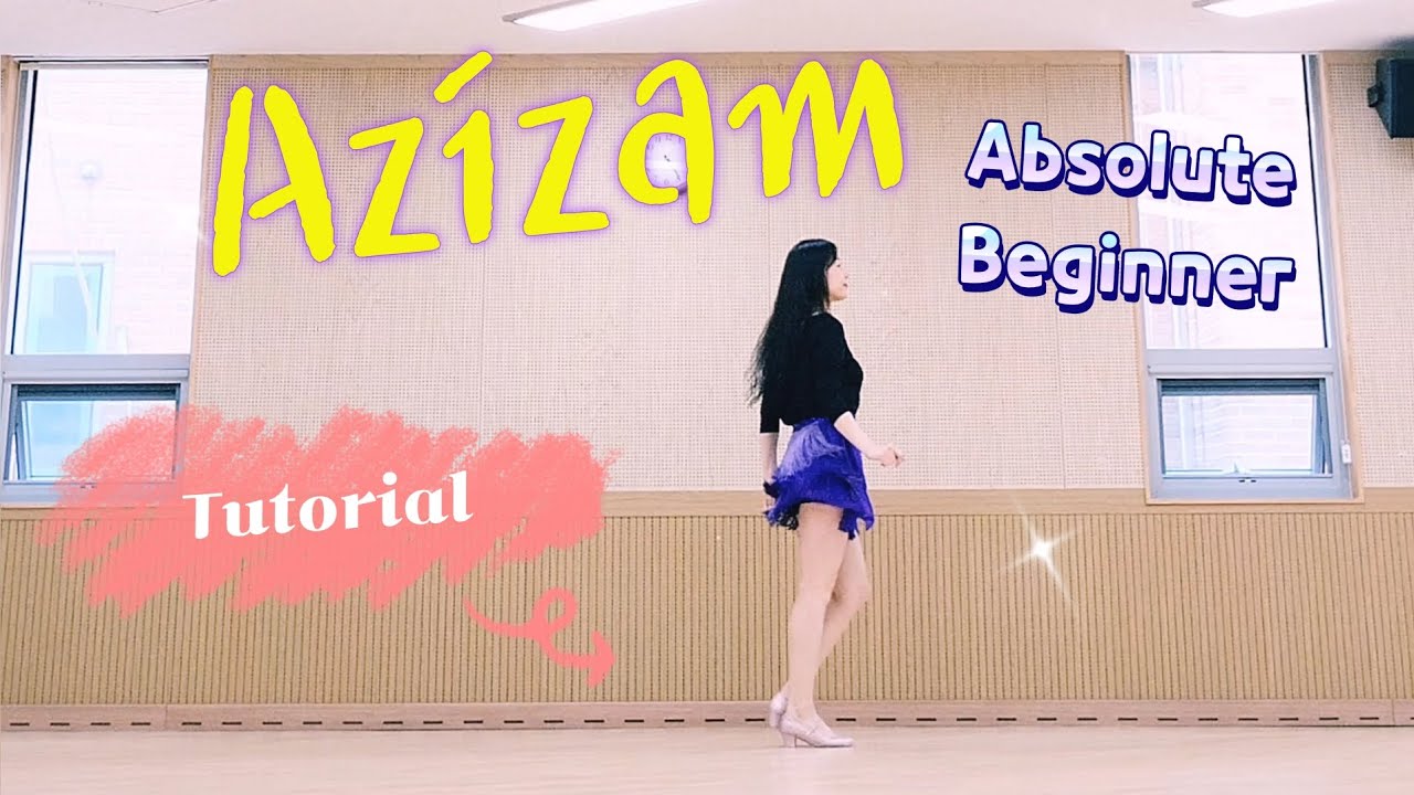 스텝 설명 Azizam Linedance Tutorial 아지잠 라인댄스 | 쉬운 초급 작품 - YouTube