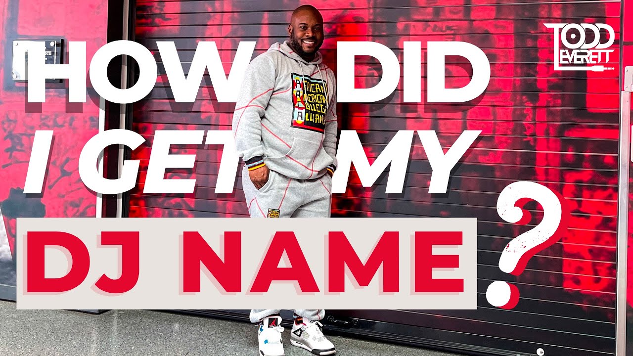 How Did I Get My DJ Name? - YouTube