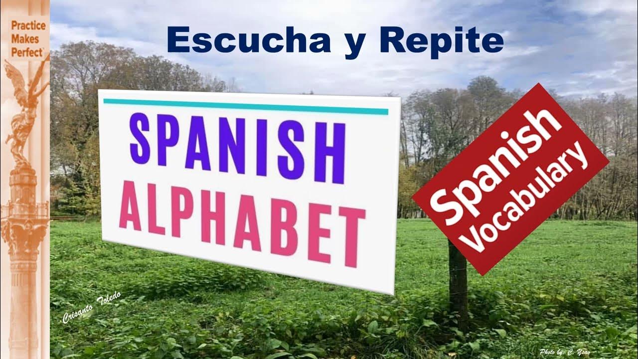 Spanish 1 - Lesson 1 - Spanish Alphabet & Some words - YouTube