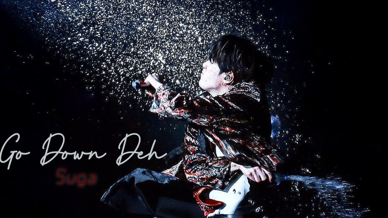 SUGA GO DOWN DEH →「FMV」4k [Night AU] - YouTube