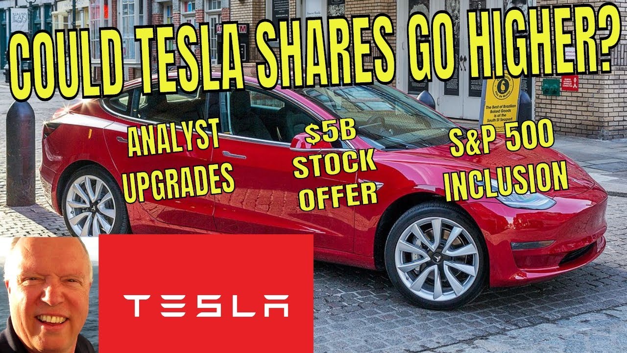 WHY COULD TESLA SHARES GO HIGHER? ANALYST UPGRADES $5B CAPITAL RAISE S ...