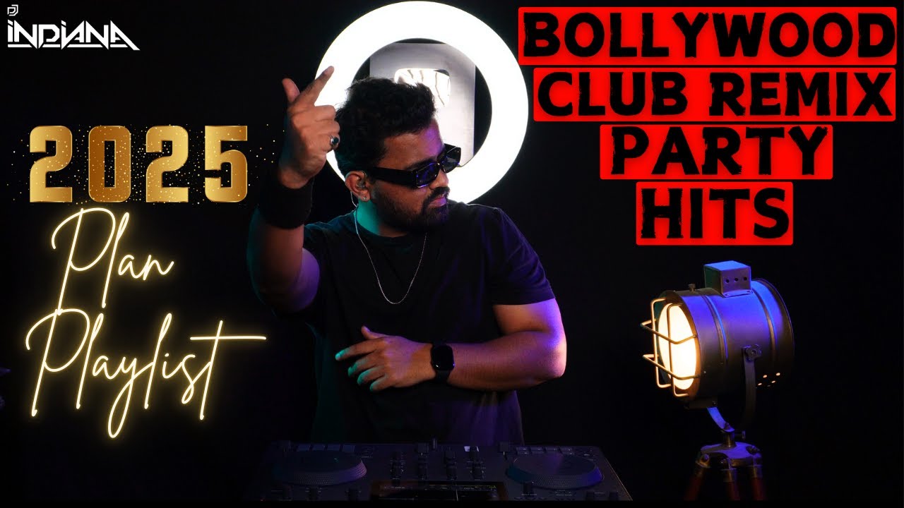 Bollywood Party Remix 2025| Non-Stop Bollywood Club Mix 2025| Club ...