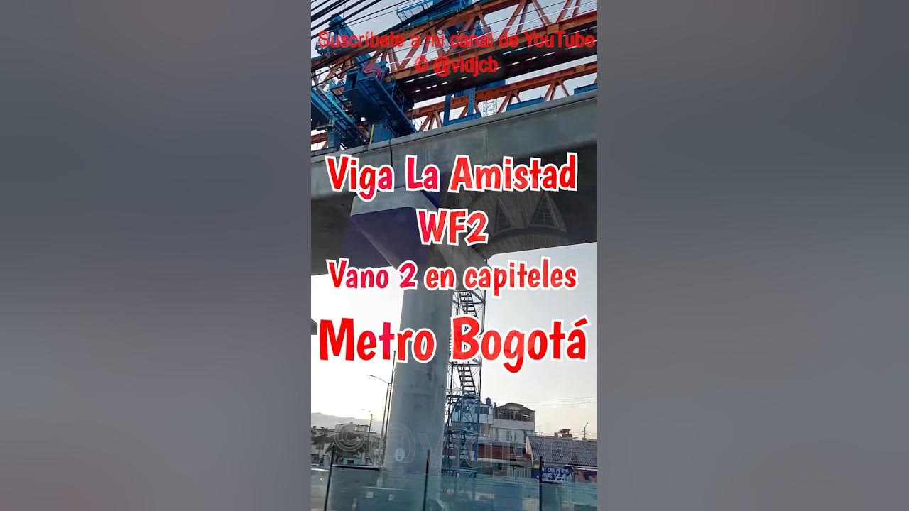 Viga La Amistad Segundo vano descansa ya en los capiteles WF2 #Shorts - YouTube