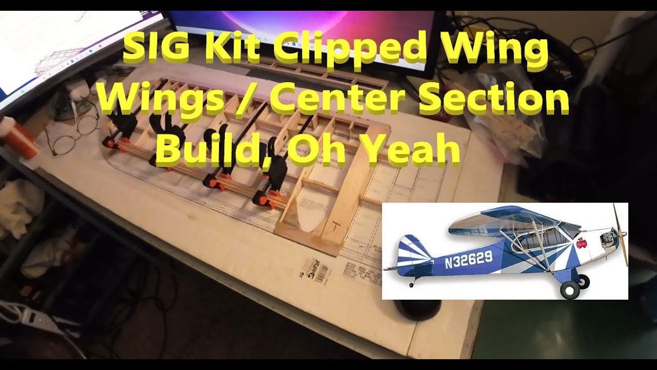 SIG Kit Clipped Wing Cub Wing Build Done Ready For Final Sanding - YouTube