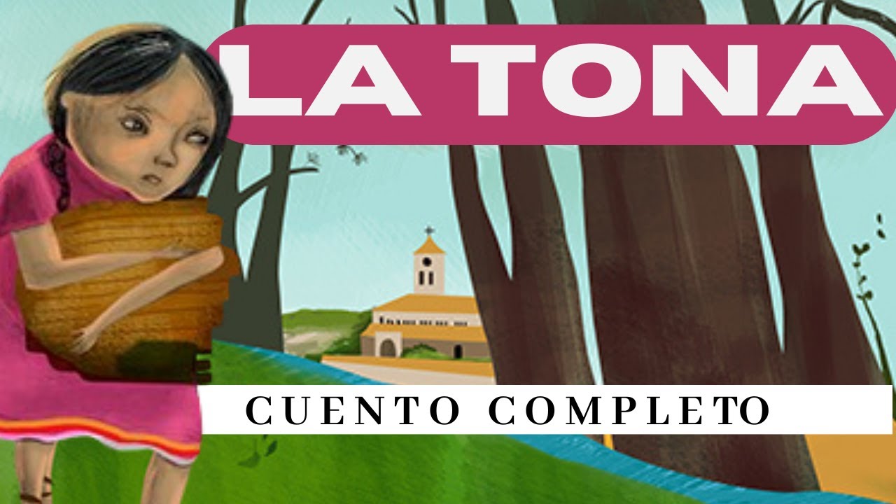 La tona. Un cuento de Francisco Rojas González. - YouTube