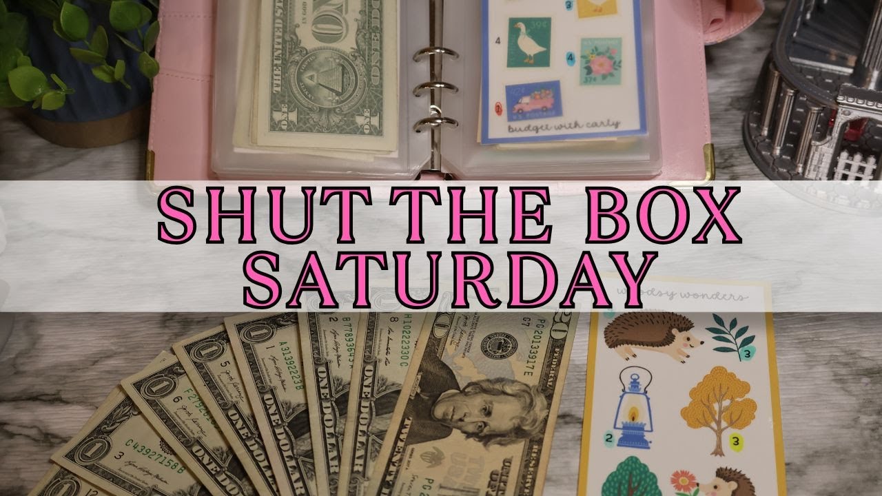 SHUT THE BOX SATURDAY I SAVING $40 WEEKLY I SHORT TERM SAVINGS I CASH ...