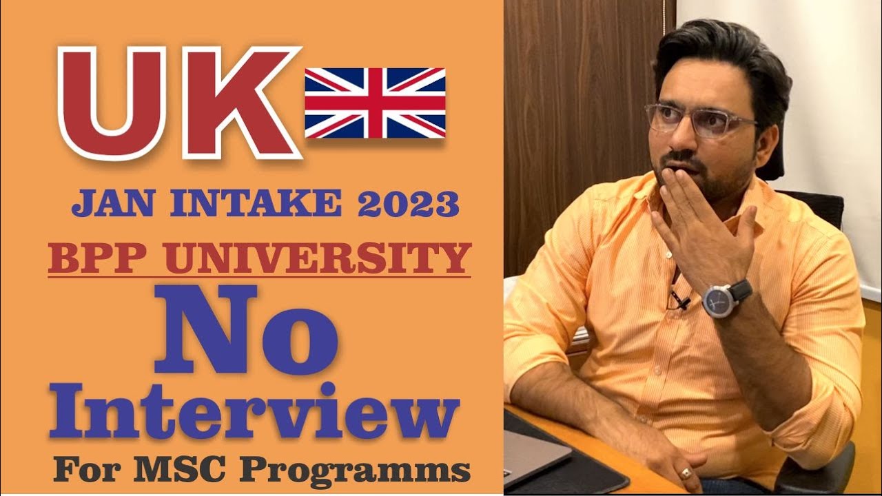 BPP University No Interview |Jan Intake 2023 | Defer Students | Rumours ...
