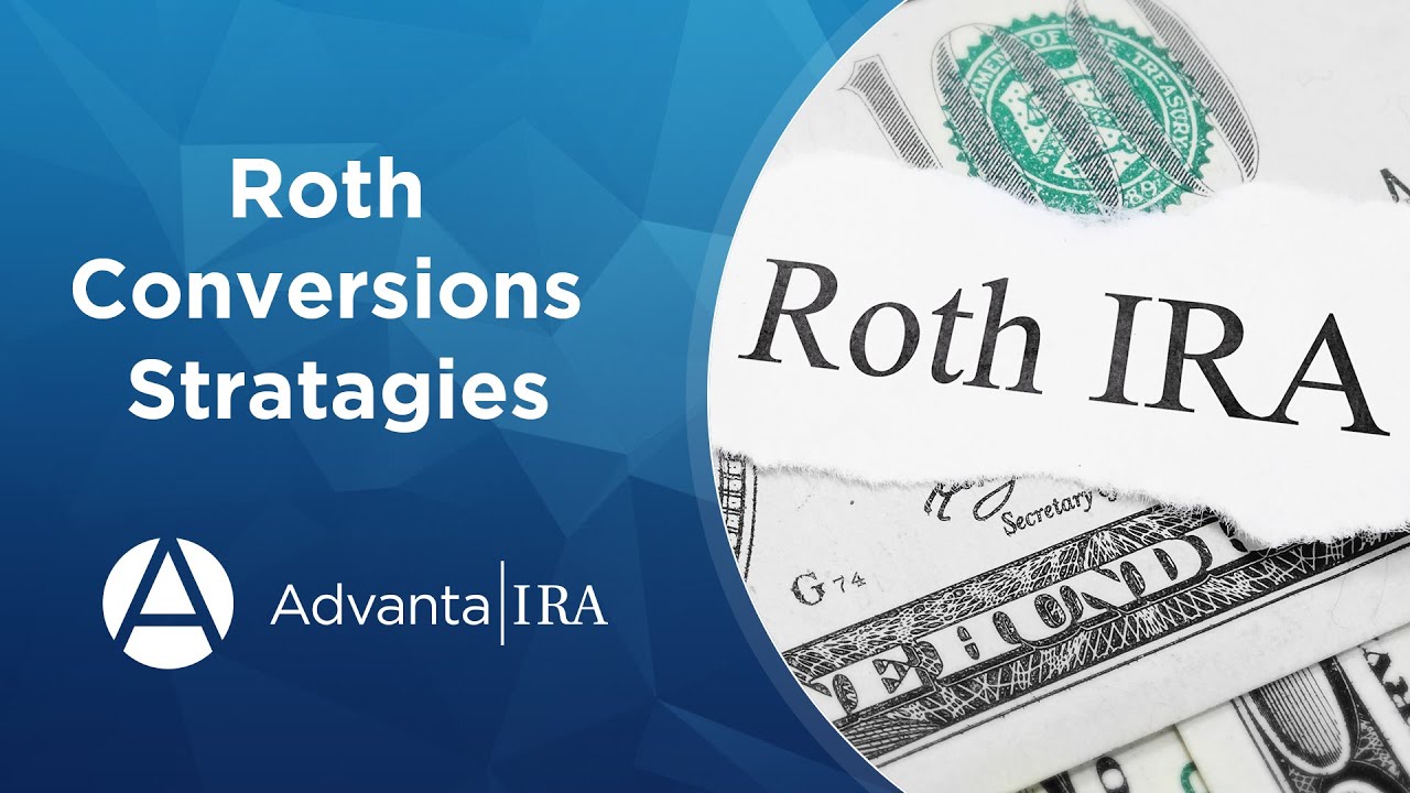 Roth Conversion Strategies - YouTube