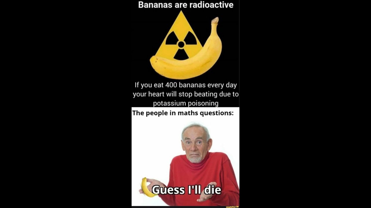 If you eat 40,000 bananas in one sitting you will die of radiation ...