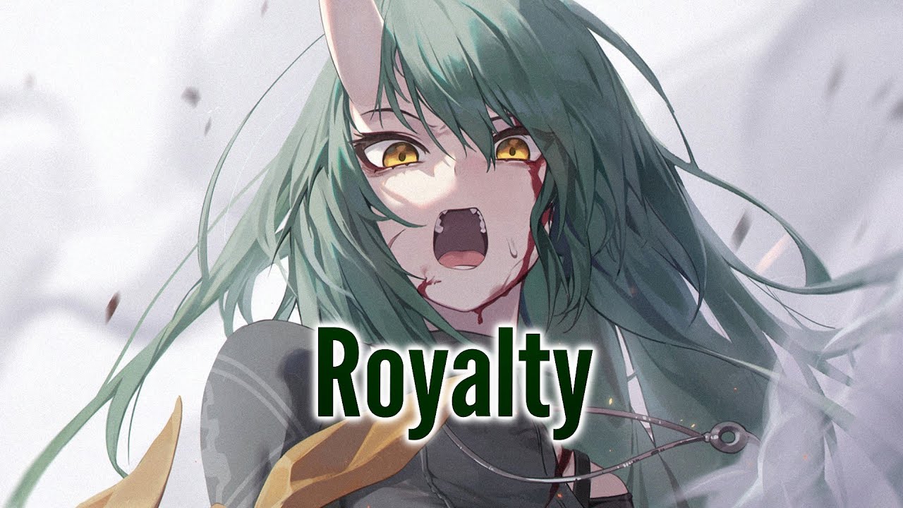 Nightcore - Royalty (Egzod, Maestro Chives & Neoni) - (Lyrics) - YouTube