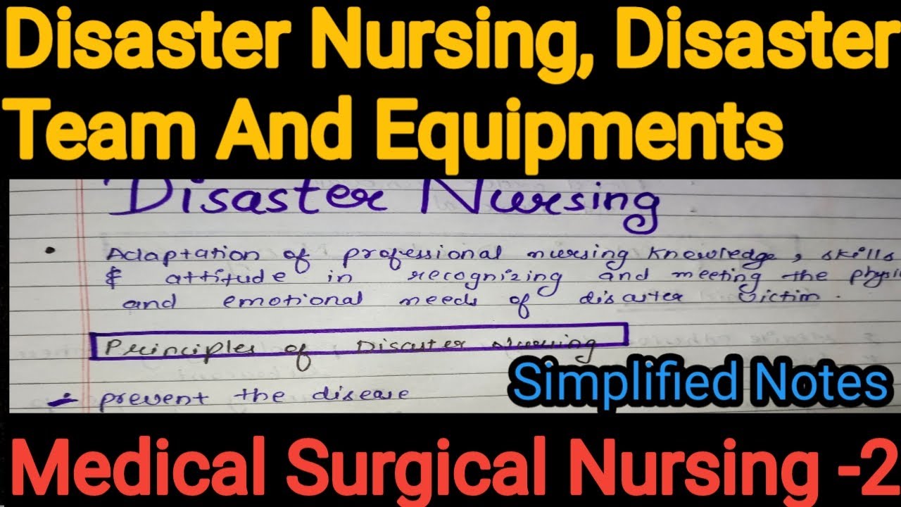 Notes Of Disaster Nursing, Disaster Team And Equipments in Medical ...