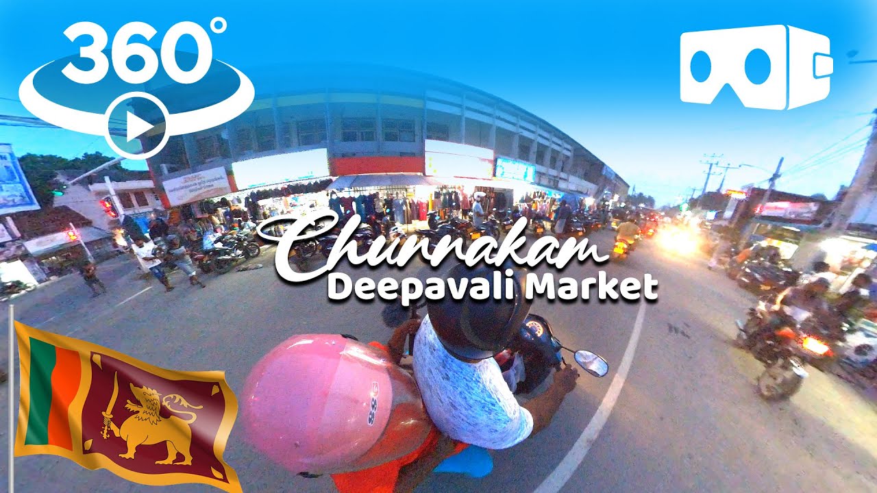 Chunnakam Deepavali Market | 360° Video VR | Charal 360° - YouTube