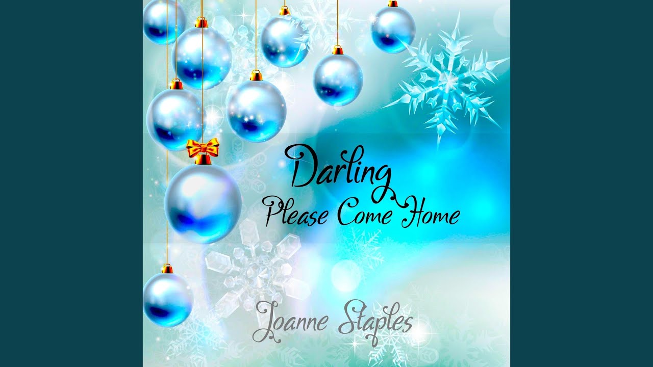 Darling Please Come Home - YouTube