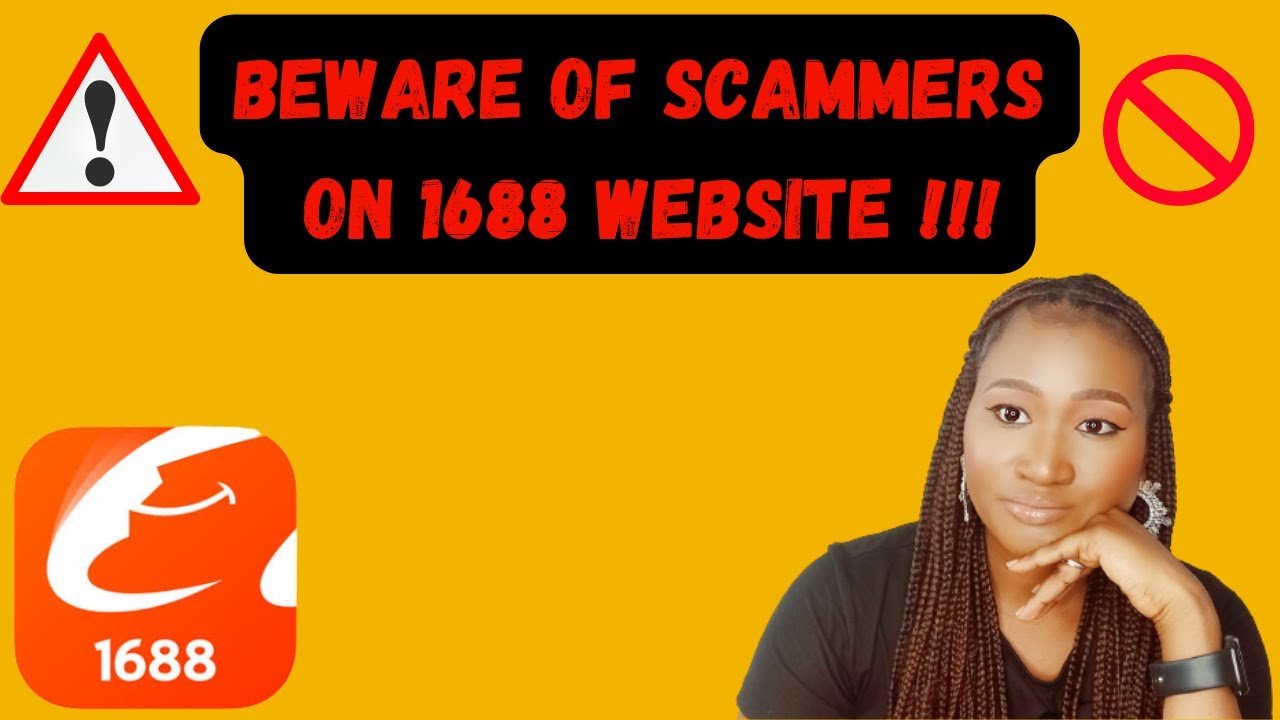 SOMEONE GOT SCAMMED ON 1688 WEBSITE 😫 + HOW TO IDENTIFY SCAMMERS ON ...