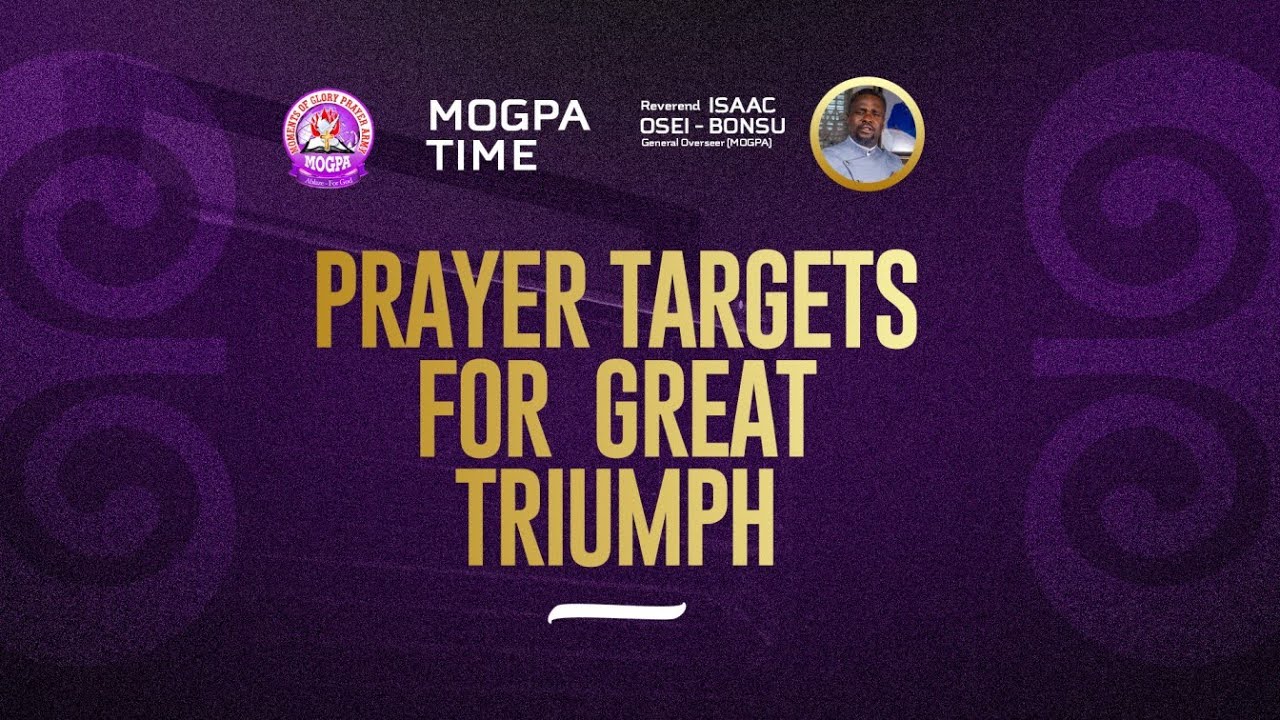 PRAYER TARGETS FOR GREAT TRIUMPH WITH REV. OB - YouTube