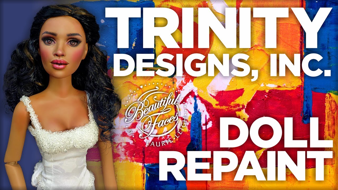 History of Repainting plus Trinity Designs Doll Repaint with Doll ...