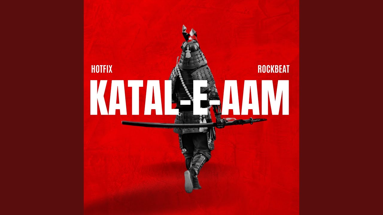 Katal-E-Aam - YouTube