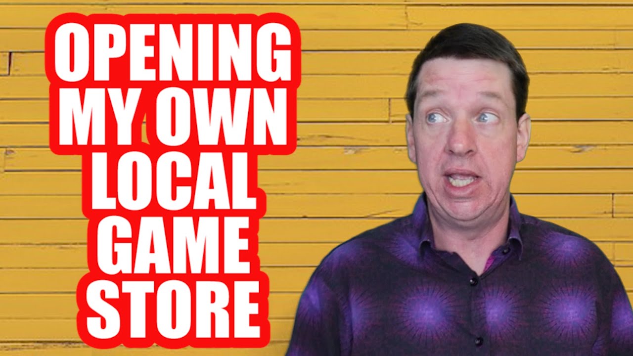 Opening My Own Local Game Store - YouTube