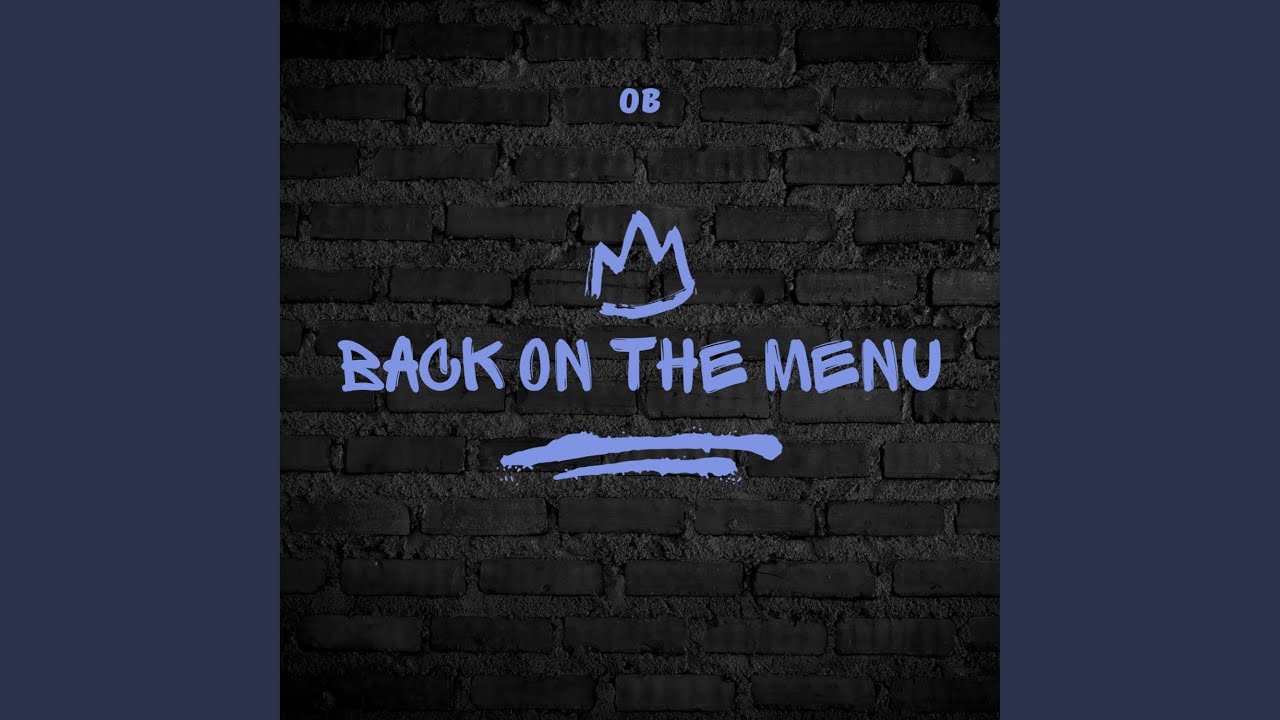 Back on The Menu - YouTube