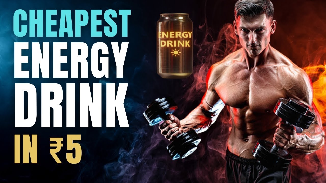 Cheapest Energy Drink in ₹5 for Muscle Building and Workout - YouTube