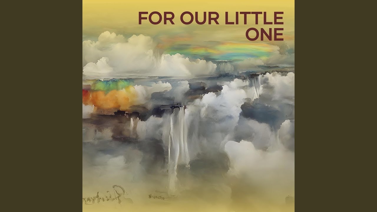 For our Little One - YouTube