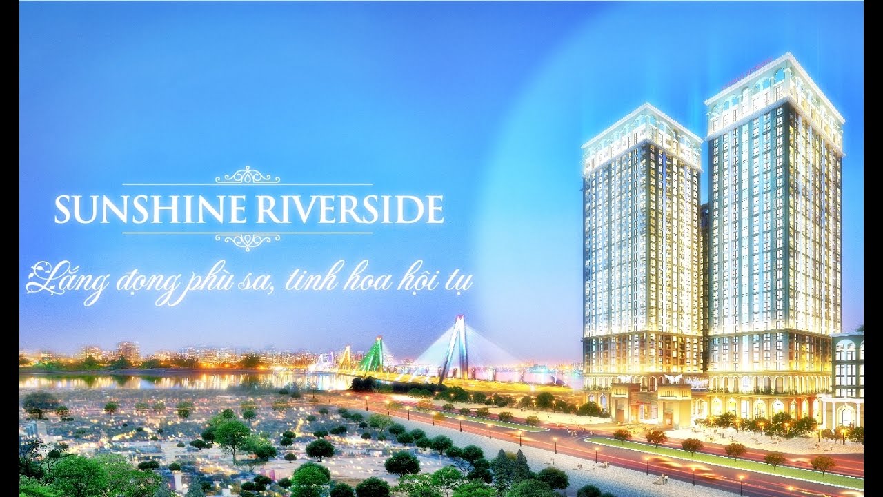 Video chính thức Sunshine Riverside Tây Hồ - Sunshine Group - YouTube