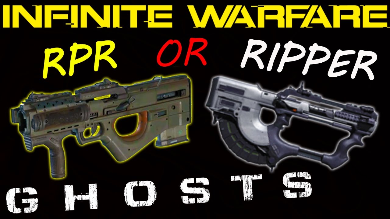 Ghosts Ripper + Infinite Warfare RPR Evo (Ghosts + Infinite Warfare ...