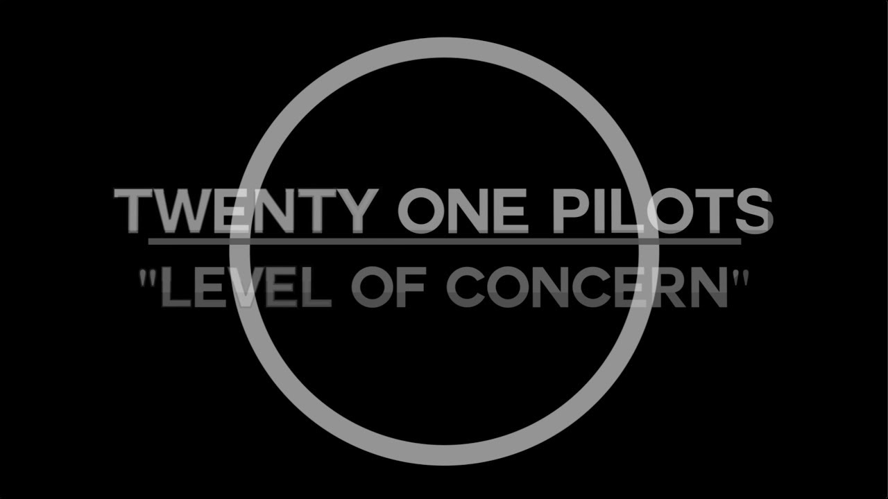 Level Of Concern - Twenty One Pilots Lyric Video - YouTube