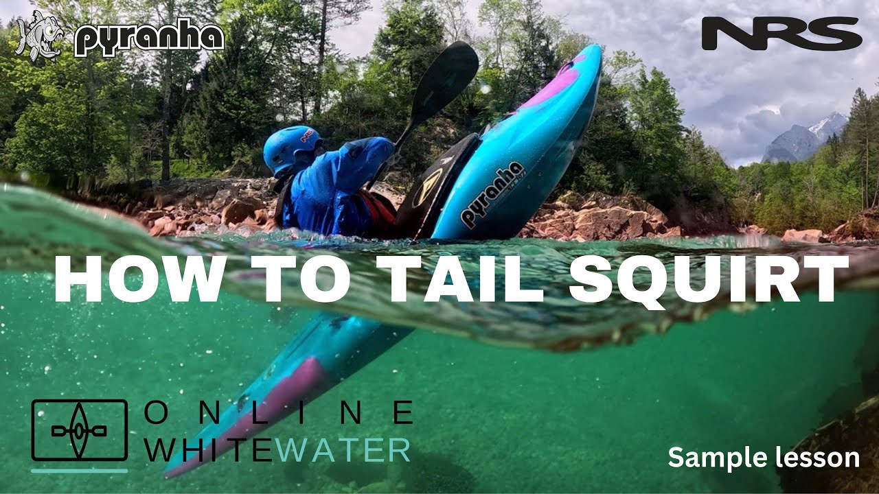 Ho to do a tail squirt in a kayak - Sample lesson from our Play the ...