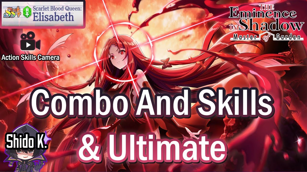 Scarlet Blood Queen: Elisabeth - Combo and Skills & Ultimate (The ...