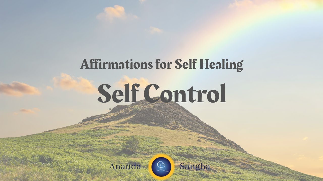 Self Control | Affirmations for Self Healing - YouTube