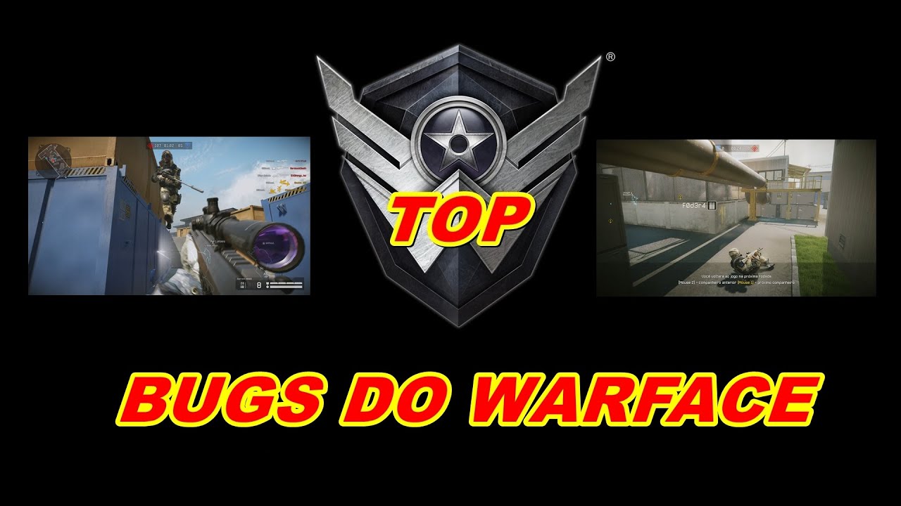 🎮 [GAMEPLAY] WARFACE #132 - TOP BUGs Do Warface - YouTube